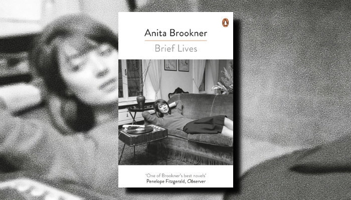 Anita Brookner: Brief Lives - The Mookse and the Gripes